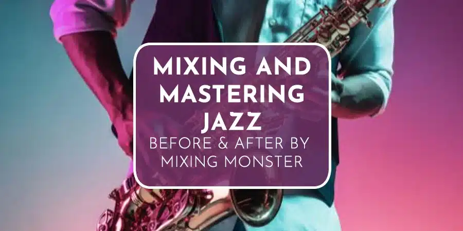 Best Mixing And Mastering Jazz 2025 | Before And After