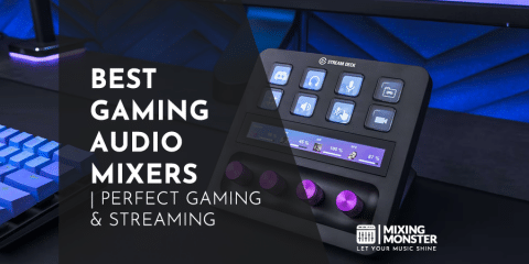 7 Best Gaming Audio Mixers | Perfect Gaming & Streaming 2025
